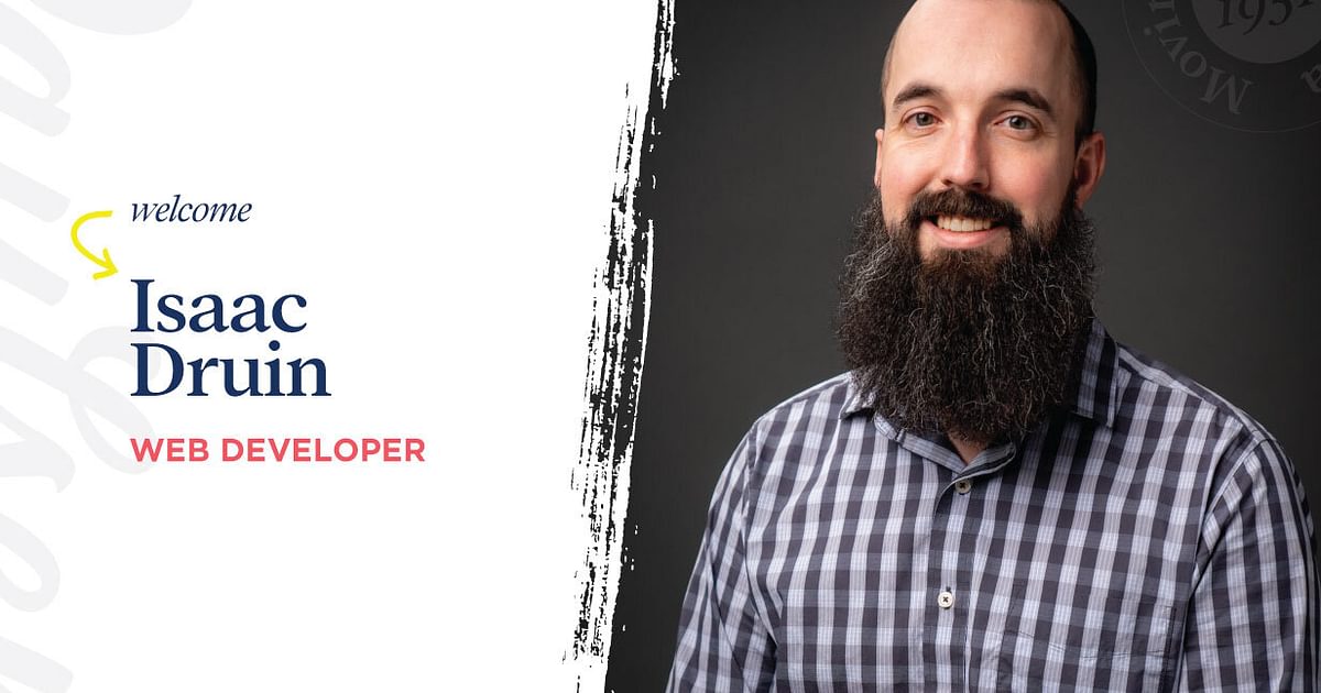 As Paulsen’s Newest Web Developer, Isaac Druin Never Settles | Paulsen